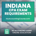 How to Become a CPA in Indiana | CPA Exam & License Requirements