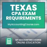 How to Become a CPA in Texas | CPA Exam & License Requirements