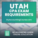 How to Become a CPA in Utah | CPA Exam & License Requirements