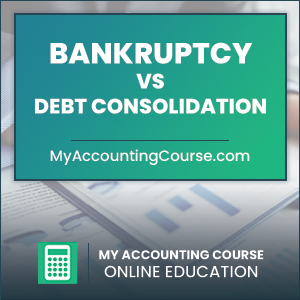 Debt Consolidation vs Bankruptcy - Key Differences with Examples