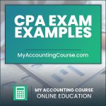 CPA Exam Examples: Guide to CPA Exam Example Questions & Problems