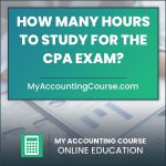 How Many Hours Should I Study for the CPA Exam? [Full 2025 Guide]