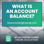 What is an Account Balance? - Definition | Meaning | Example