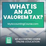 What is an Ad Valorem Tax? - Definition | Meaning | Example