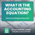 What is the Accounting Equation? - Definition | Meaning | Example