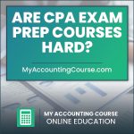 Are CPA Prep Courses Hard? [2025 Guide to Review Material Difficulty]