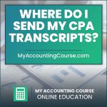 Where Do I Send My College Transcripts for the CPA Exam? [Full Guide]